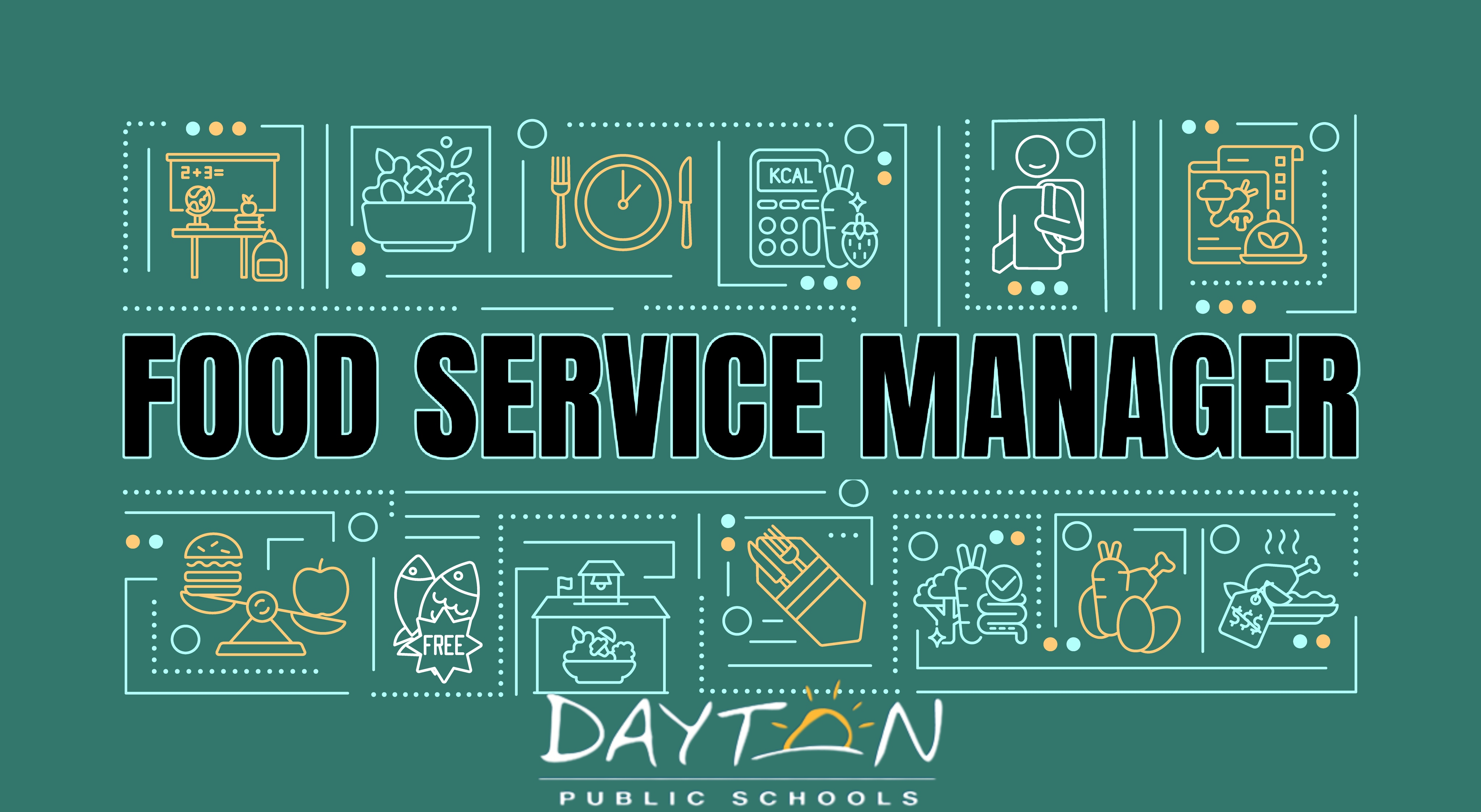 Job Posting: Food Service Manager (DPS) - City of Dayton