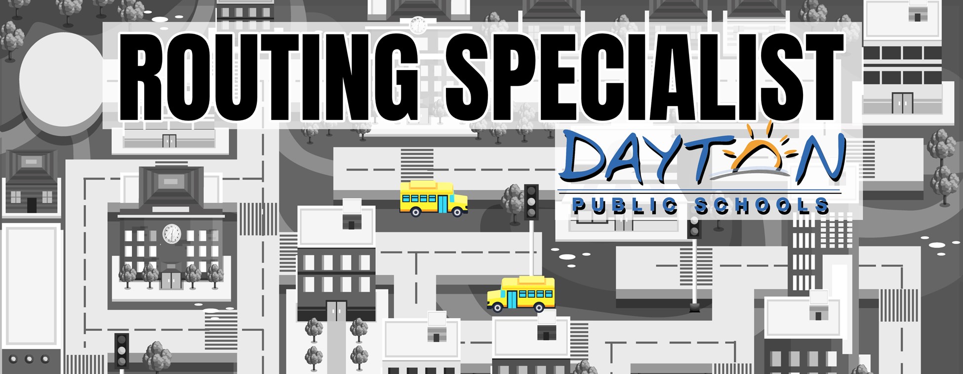 Job Posting: Routing Specialist (DPS) - City of Dayton