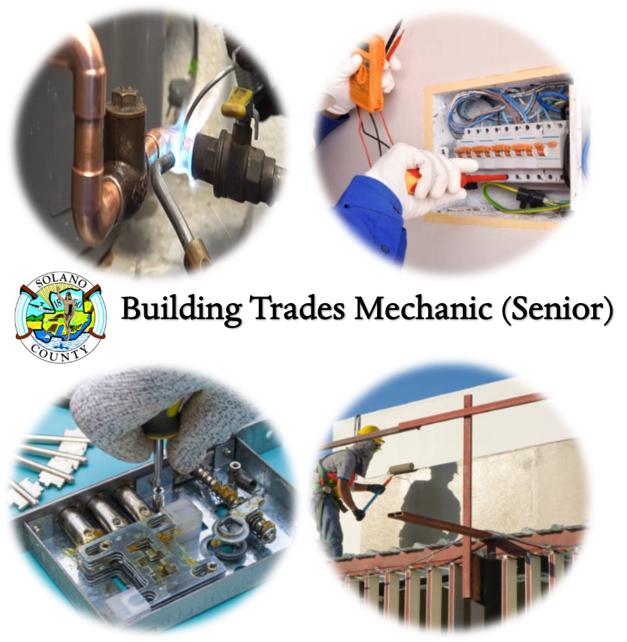 Job Announcement: Building Trades Mechanic(Senior) - County of Solano