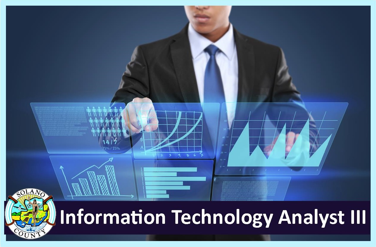 Job Announcement: Information Technology Analyst III - County of Solano