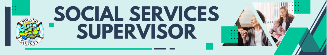 Job Announcement: Social Services Supervisor - County of Solano