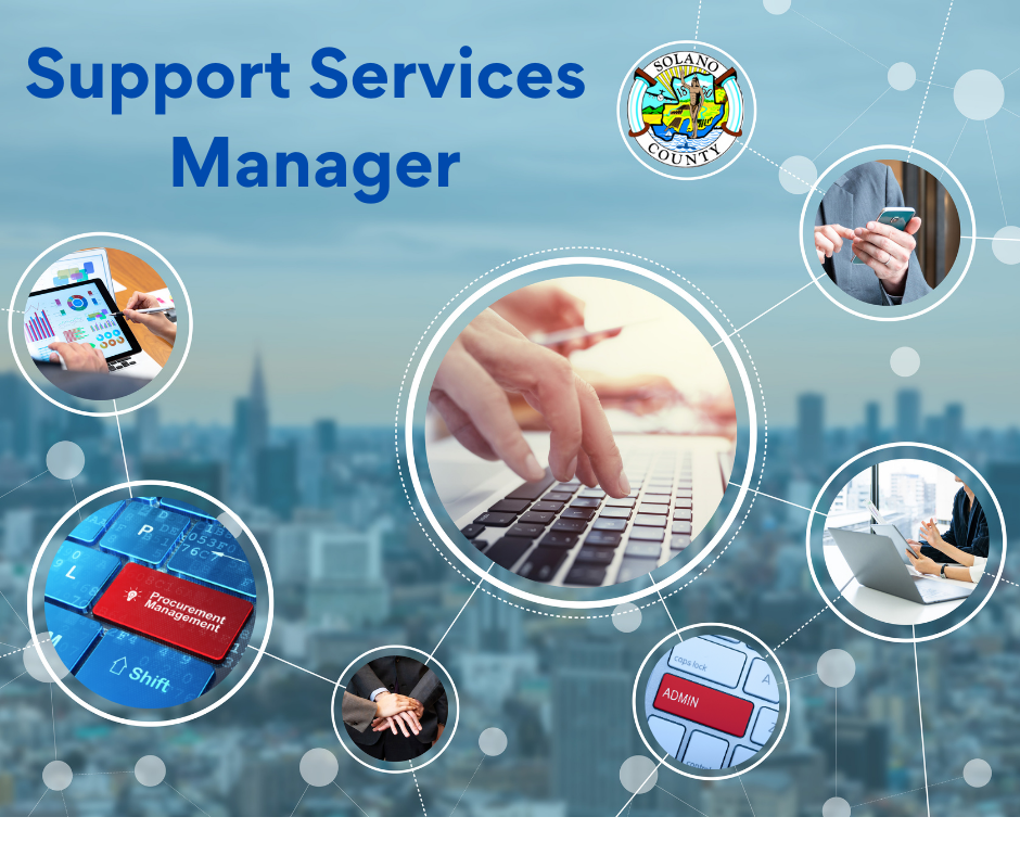 Job Announcement: Support Services Manager - County of Solano